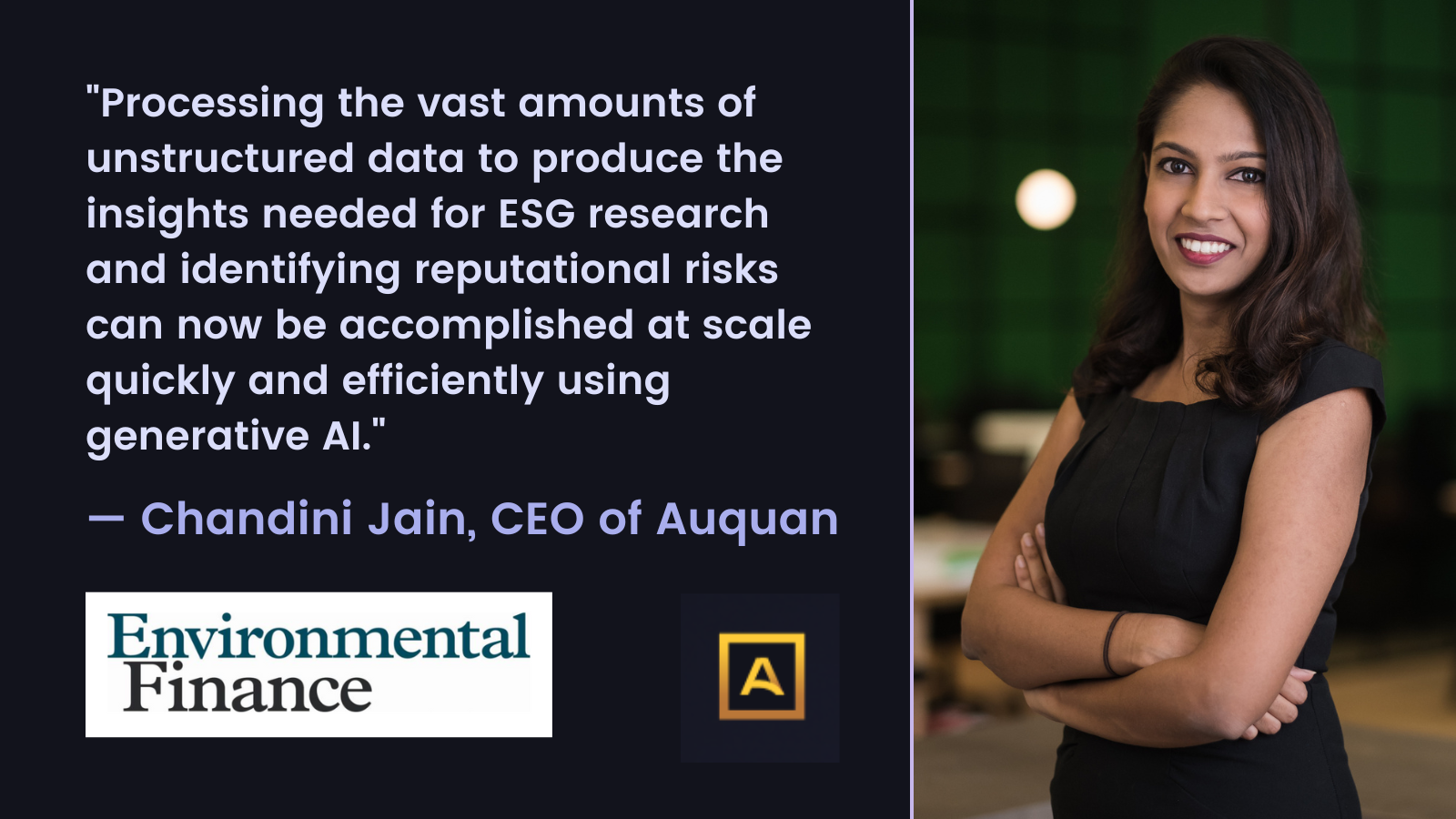 Auquan CEO Chandini Jain on how AI is transforming ESG data [Environmental Finance]